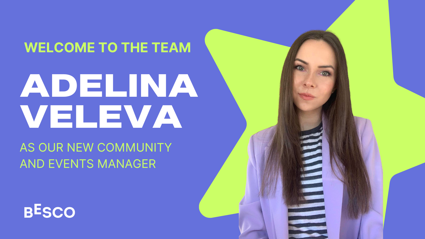 JOBS.BG - Аделина Велева е новият Community and Events Manager на BESCO